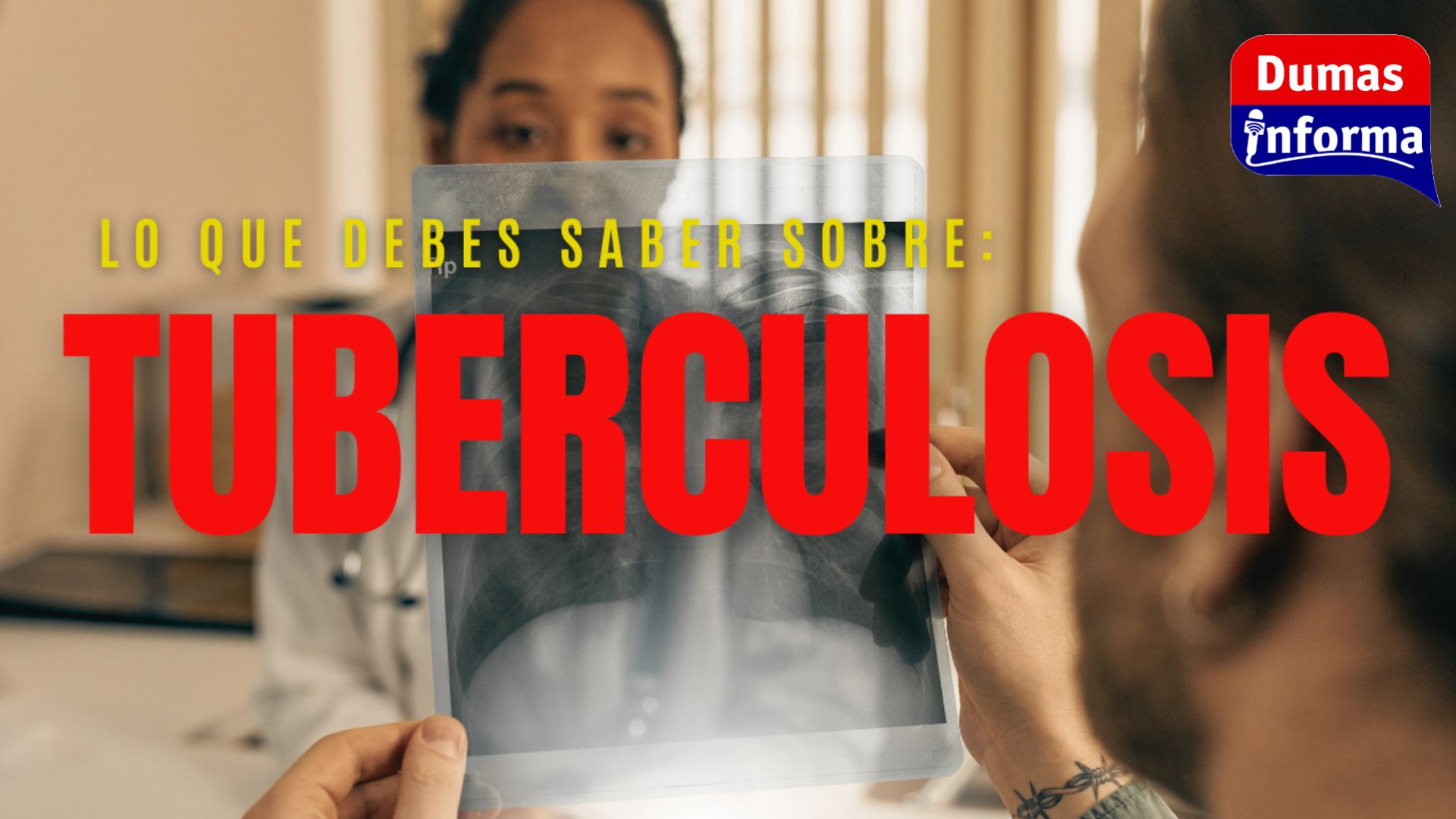 Todo lo que debes saber sobre: tuberculosis Dumas Informa- Riduca Online